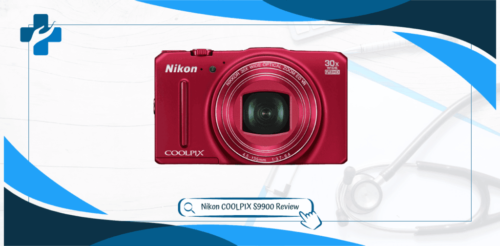 Top 4 Features of the Nikon COOLPIX S9900 You Need to Know